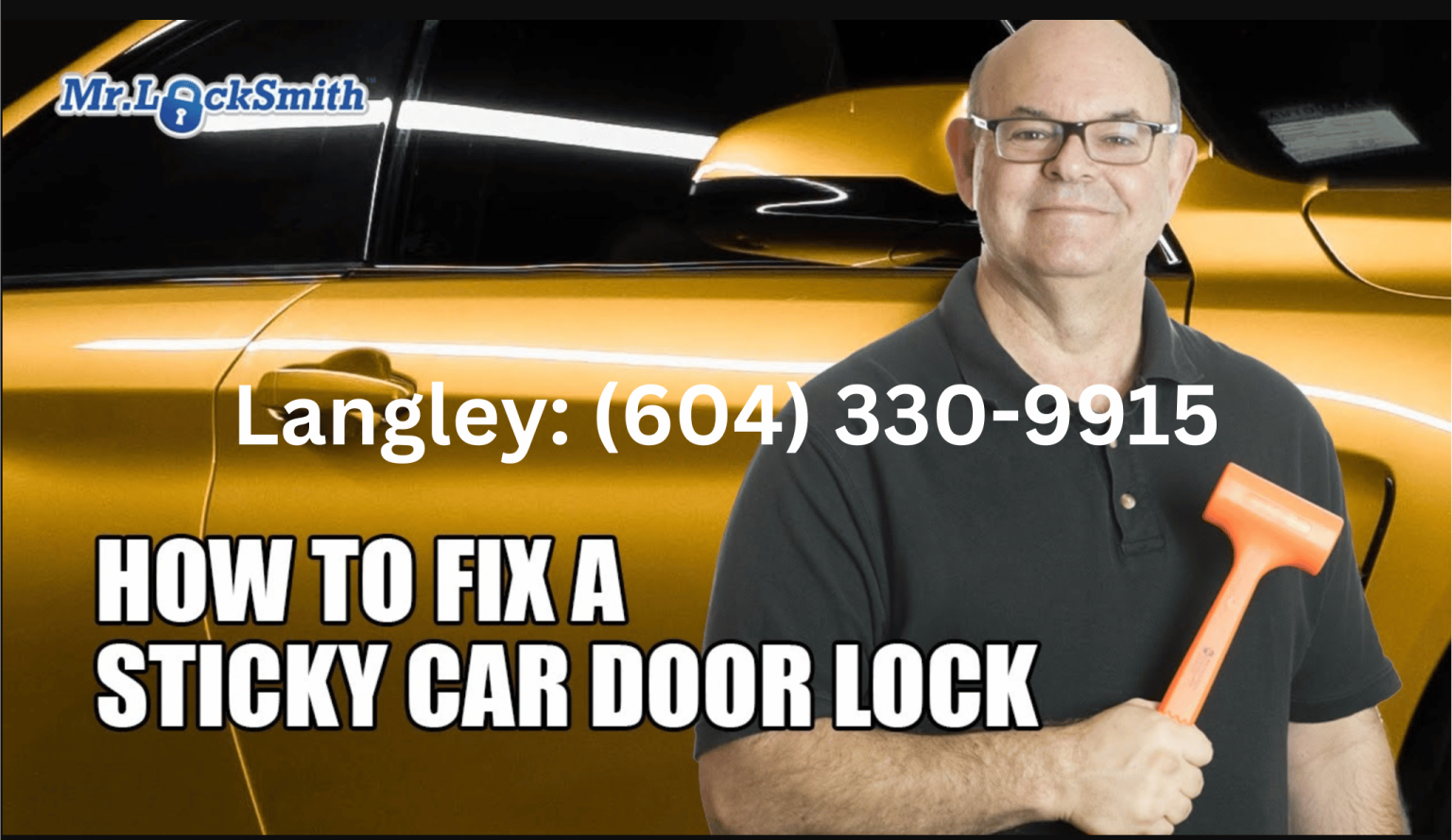 How to Fix Sticky Car Door Lock Langley BC - Mr Locksmith Langley